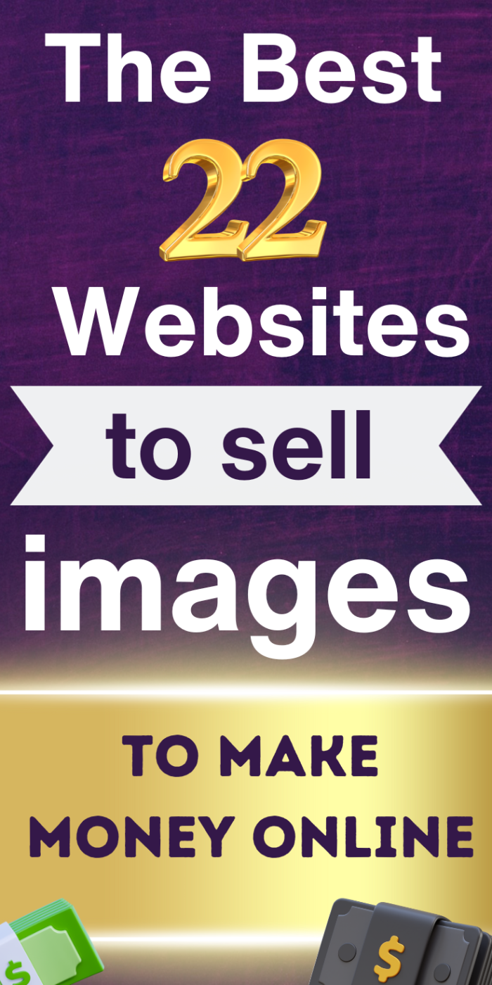 21 Best Sites to Sell Your Photos & Get Paid Fast - Remoun Passive