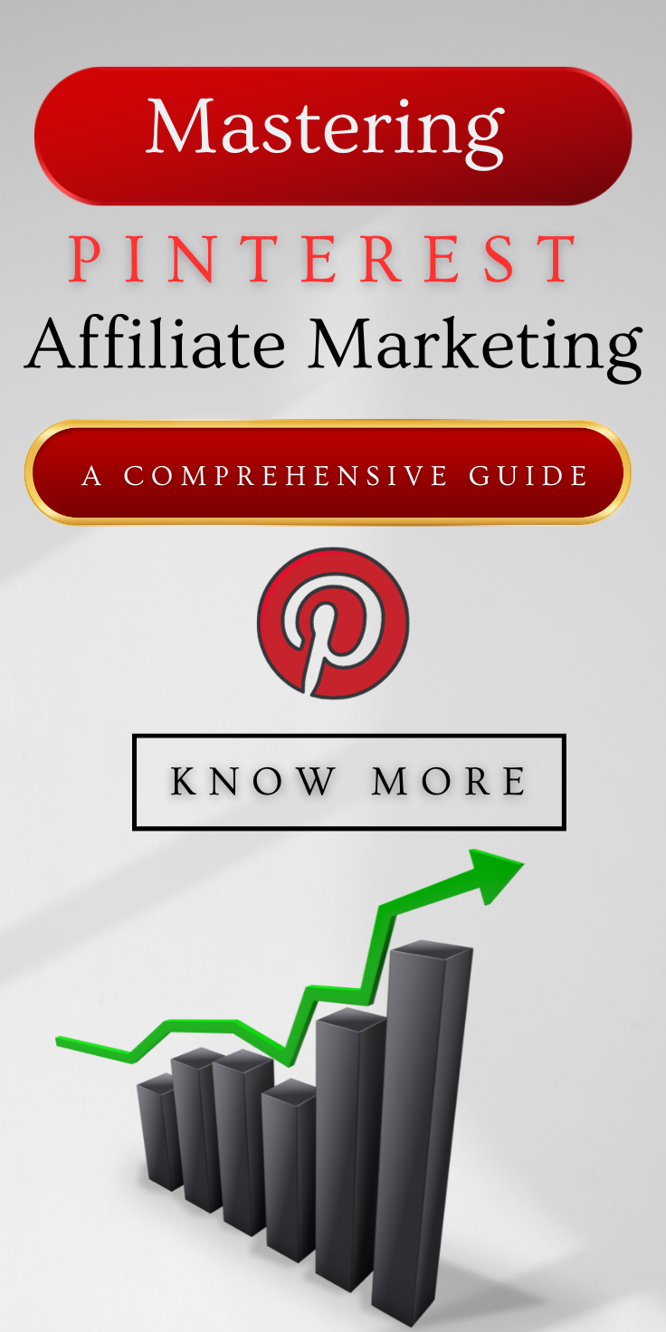 Mastering Affiliate Marketing on Pinterest: A Comprehensive Guide ...